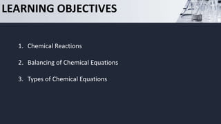 CHEMICAL REACTIONS AND THEIR TYPES.pptx