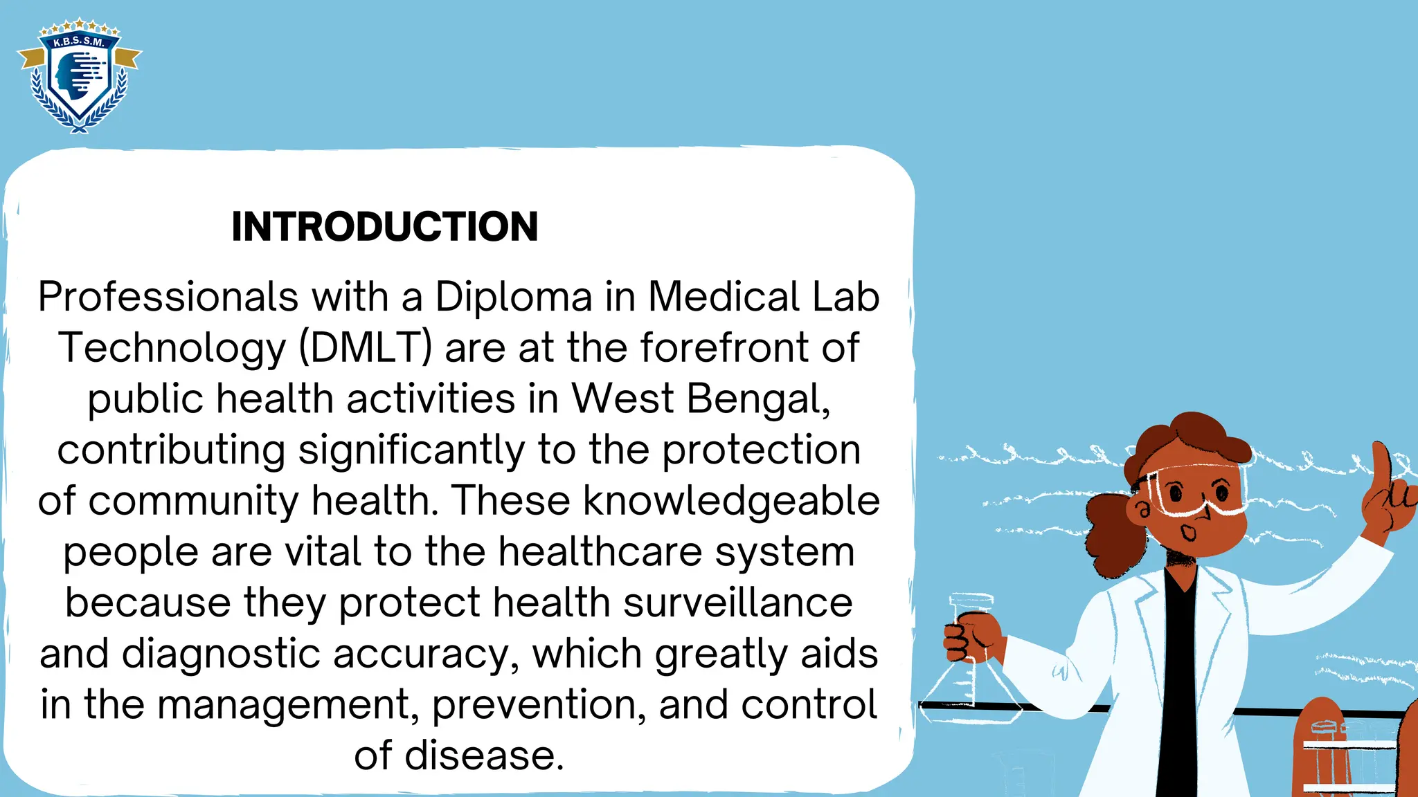 Role of DMLT Professionals in Public Health Initiatives in West Bengal ...
