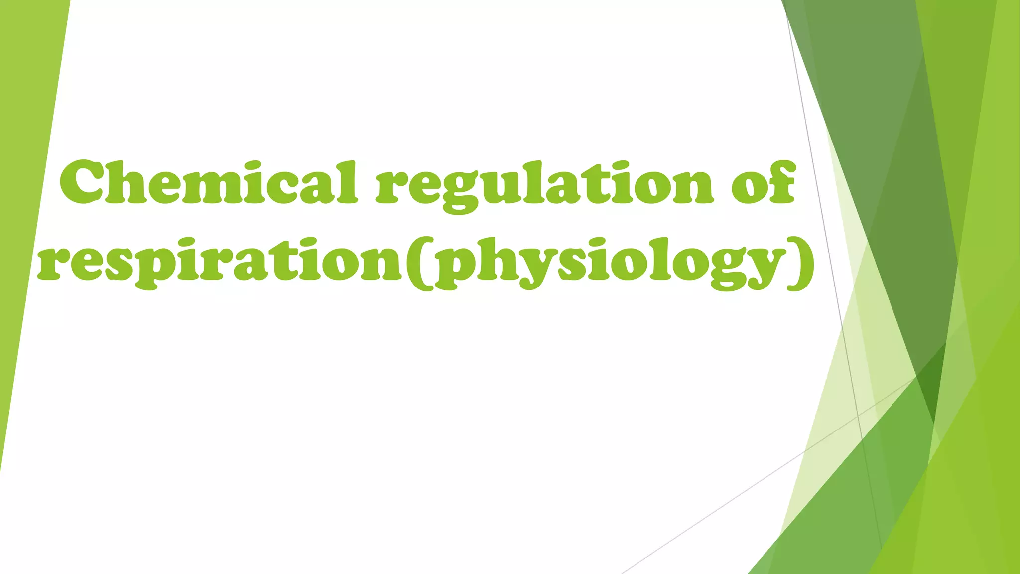 Chemical regulation of respiration | PDF