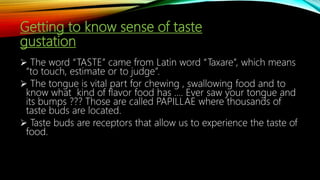 Chemical senses :- Taste and Smell | PPTX