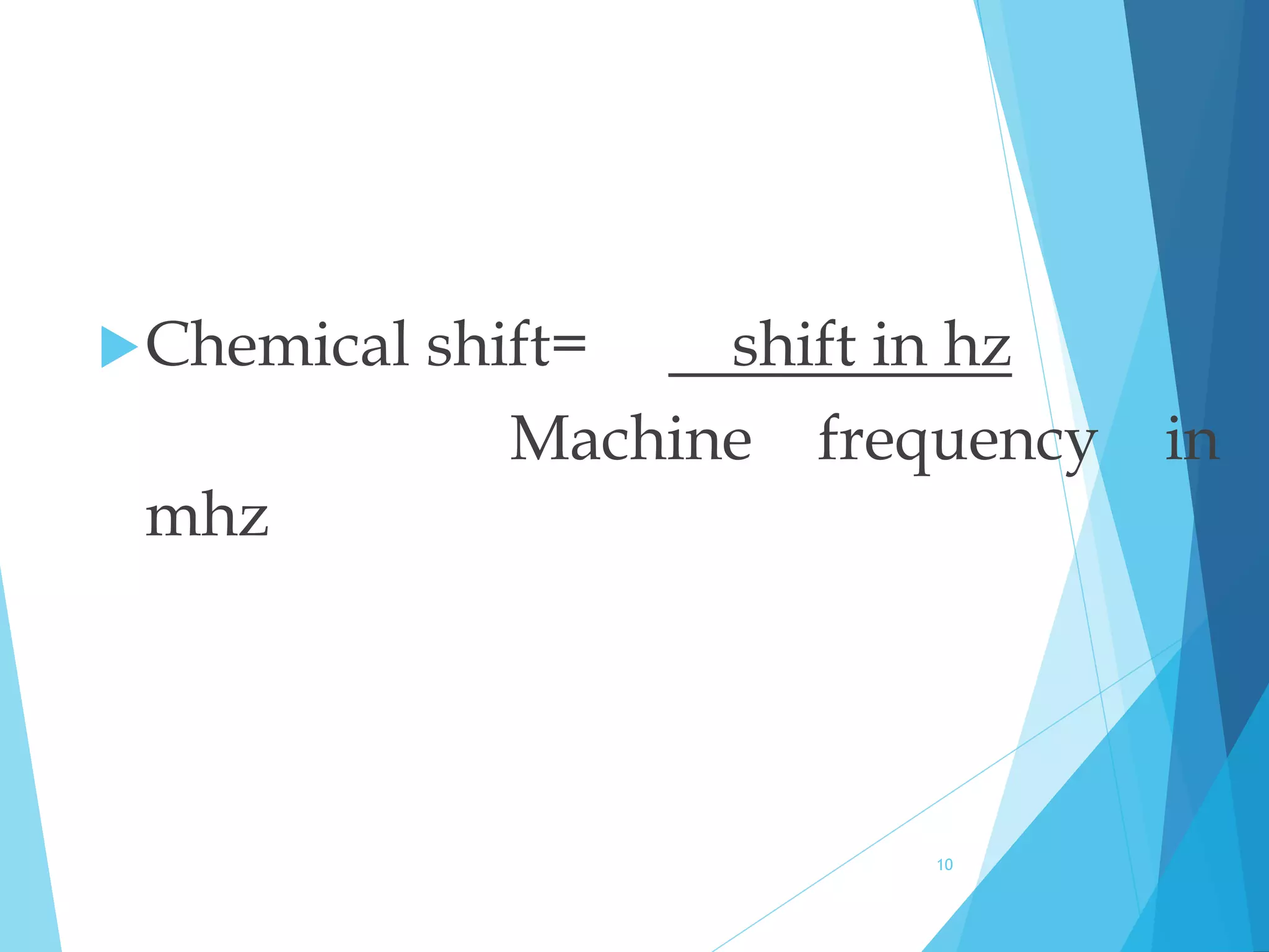 Chemical shift | PPTX