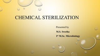 Chemical Sterlization and it's types.pptx