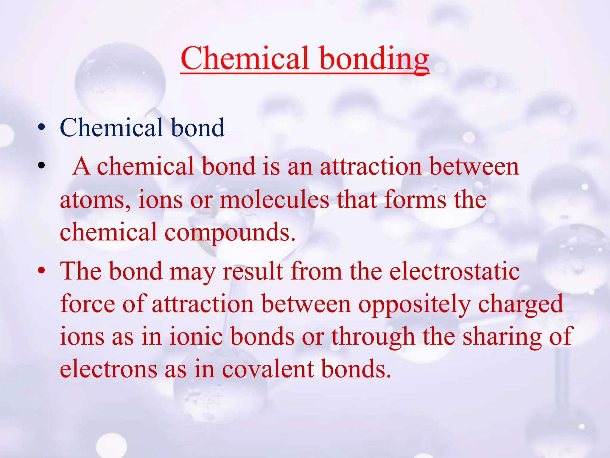 Chemical structure & bonding , types of chemical bonding.pptx