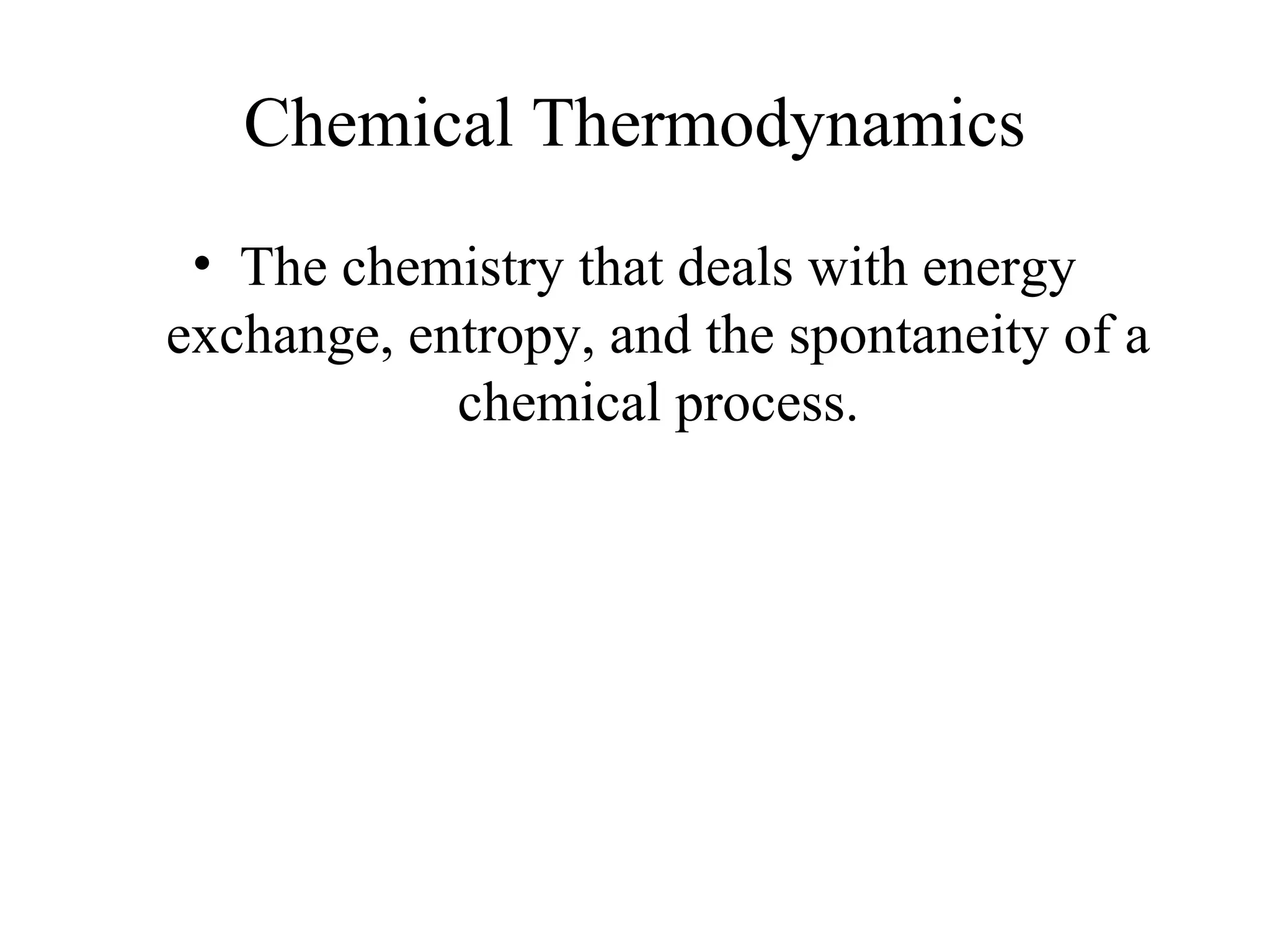 Chemical thermodynamics | PPT