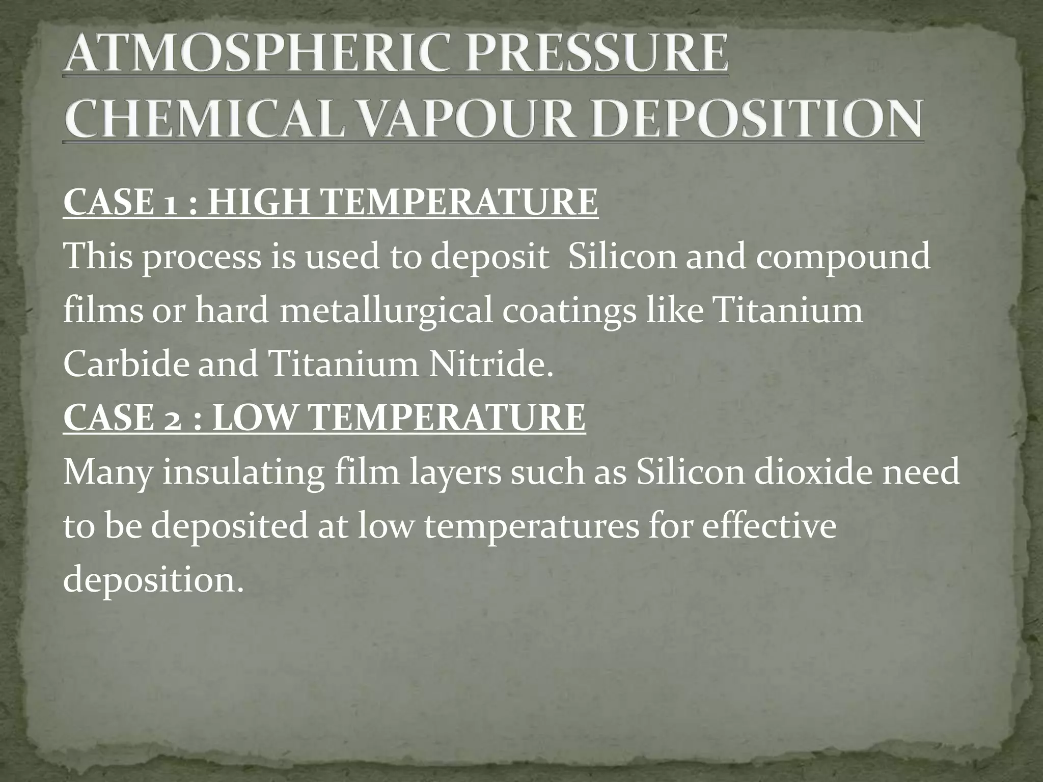 Chemical vapour deposition | PPTX