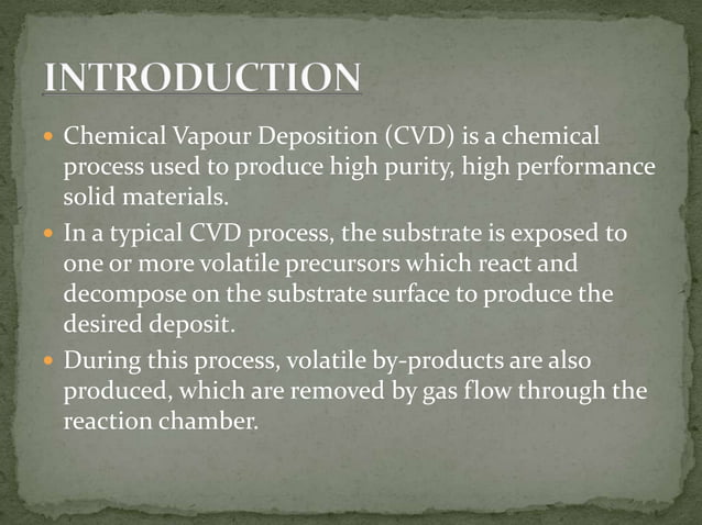 Chemical vapour deposition | PPTX