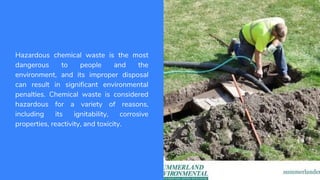 Chemical Waste Disposal Methods to Get rid of Hazardous Waste in a Safe ...