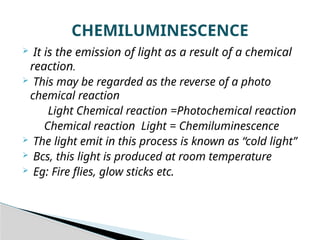 CHEMILUMINESCENCE. Phenomena of chemistry 3.pptx
