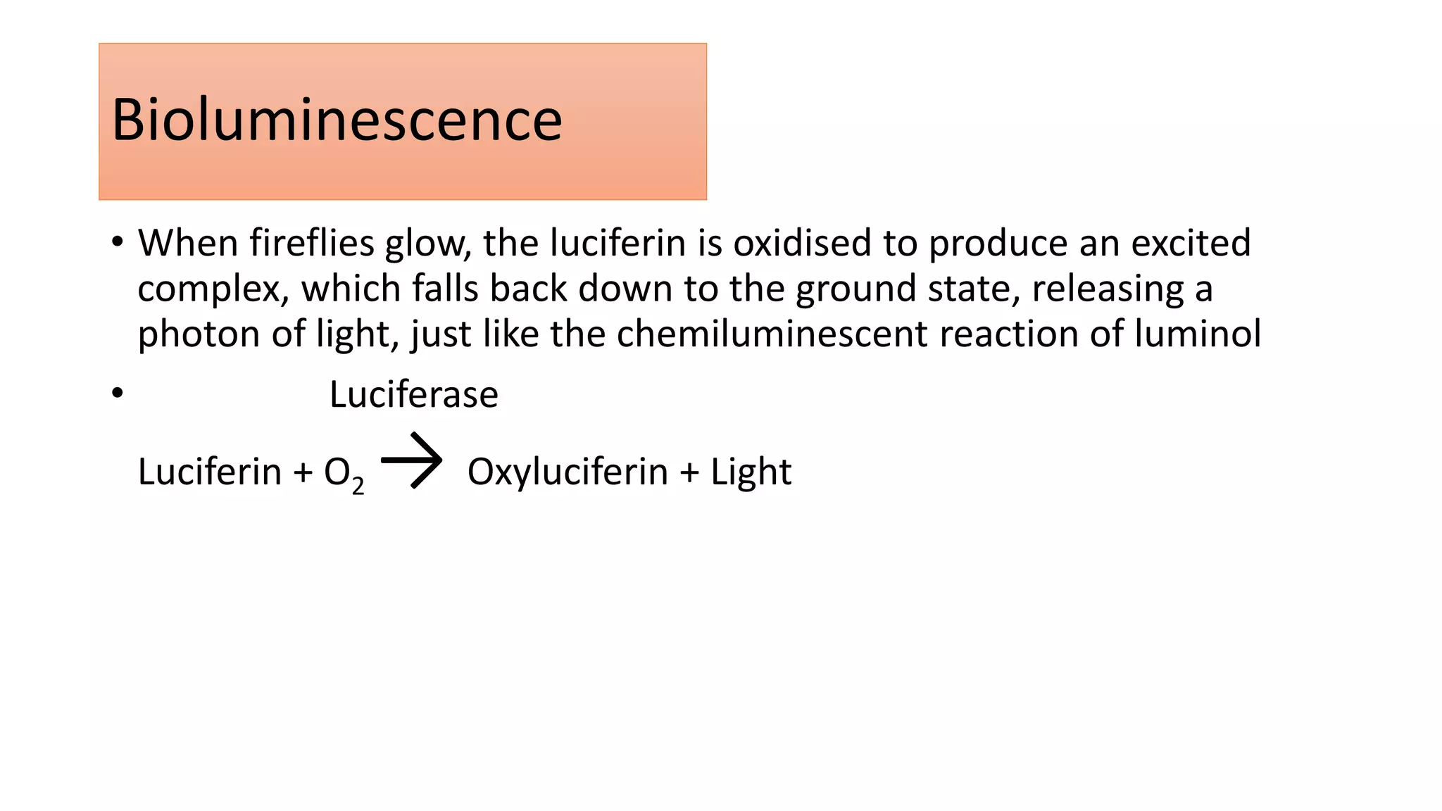 Chemiluminescence, types of luminescent | PPTX