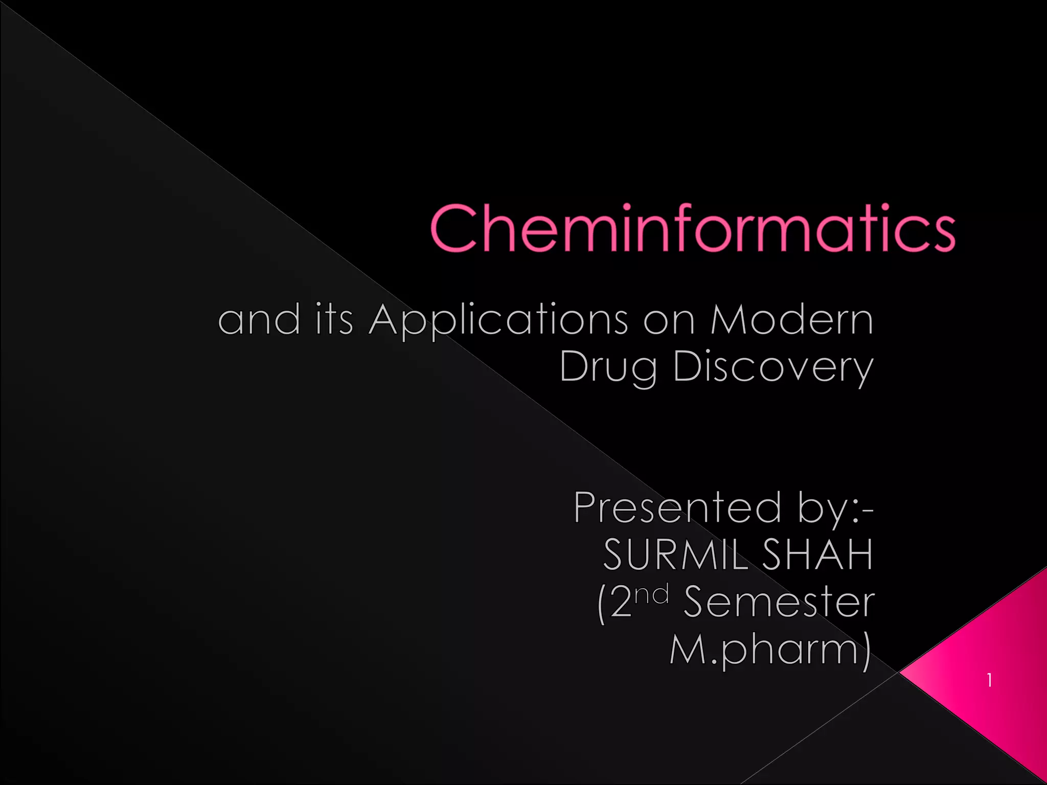 Cheminformatics in drug design | PPTX