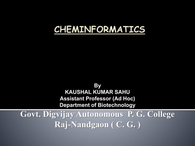 Cheminformatics, concept by kk sahu sir | PPT