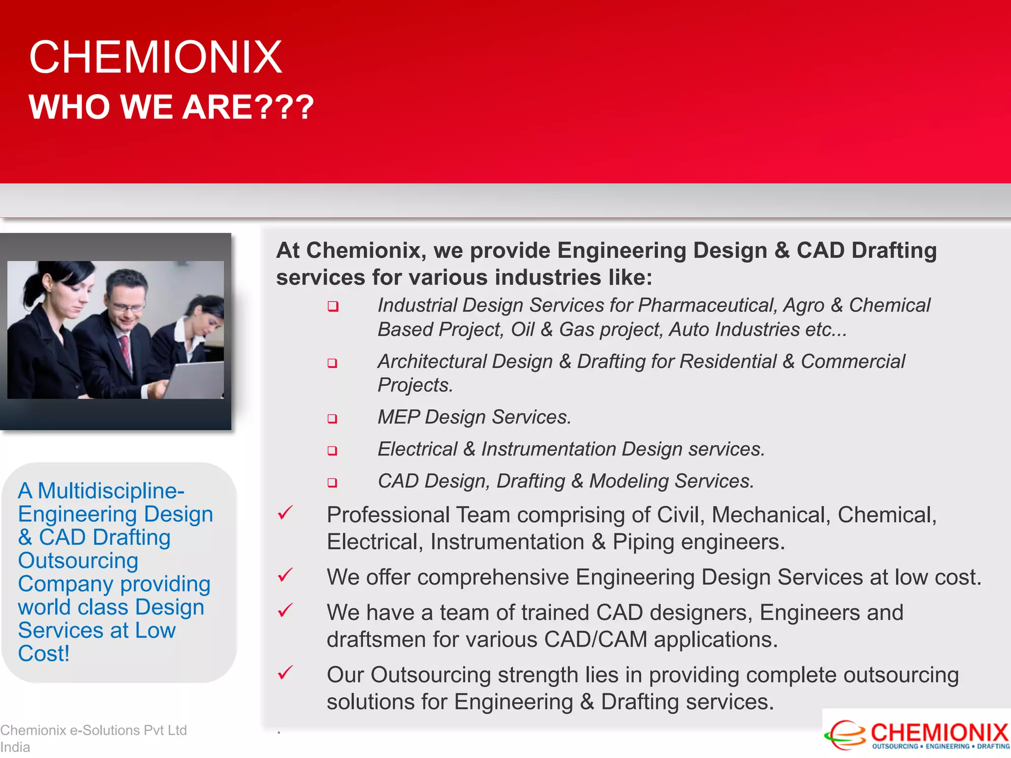 Chemionix: Engineering Design & CAD Drafting Outsourcing Company | PPT