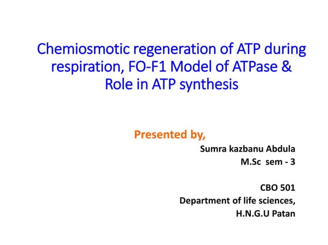 Chemiosmotic regeneration of ATP during respiration, fo f1 model of ...