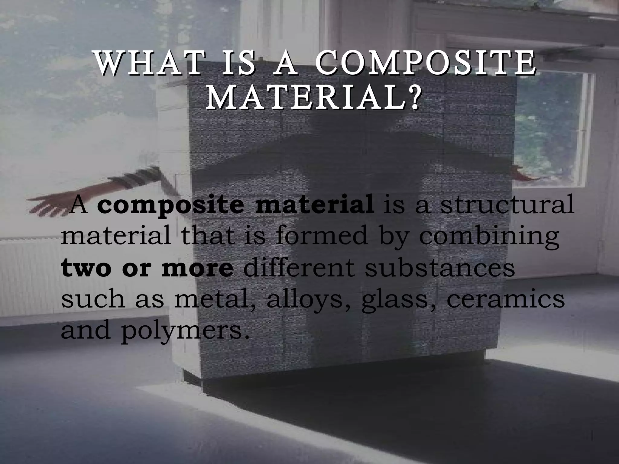 COMPOSITE MATERIAL | PPT