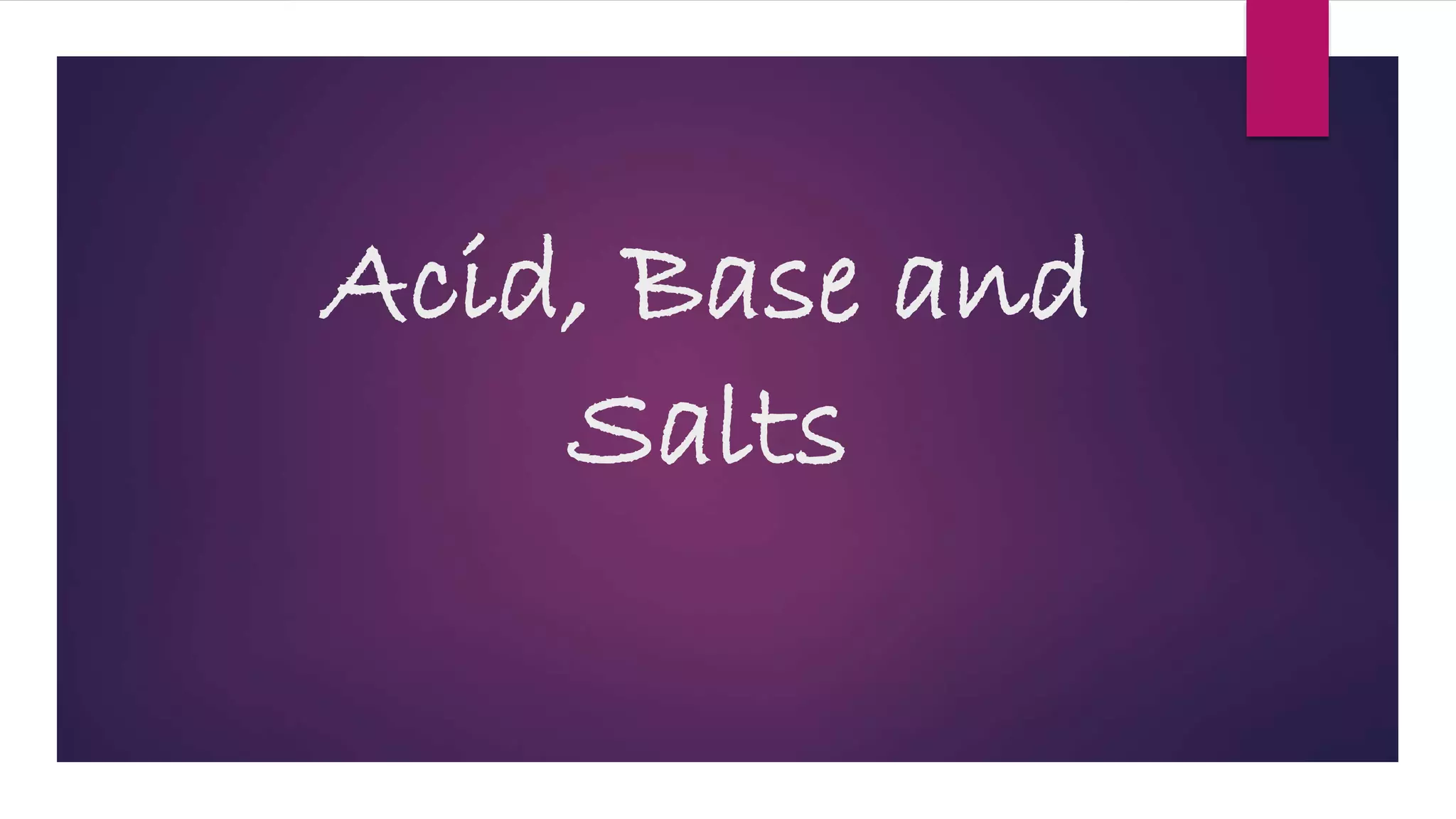 Chemistry acid,base,salt | PPTX