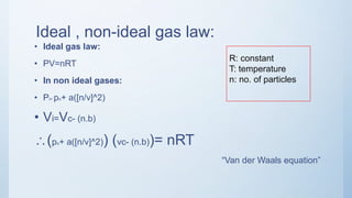 Non Ideal Gas Equations