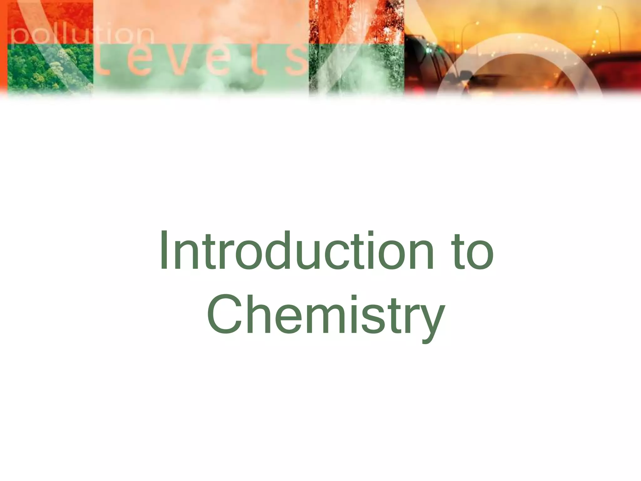 Introduction to Chemistry | PPT