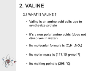 Tyrosine and valine | PPT