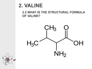 Tyrosine and valine | PPTX