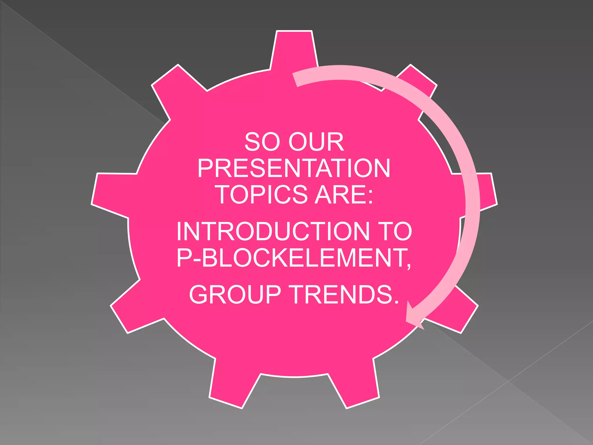 Chemistry p block ,group trend. | PPT