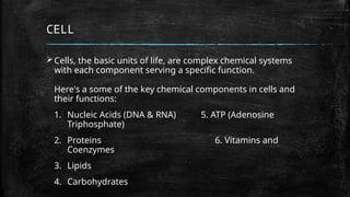 BIOCHEMISTRY 1st yearCHEMISTRY-OF-CELL_(1).pptx