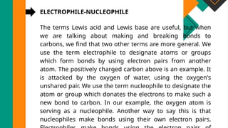 NUCLEOPHILIC AND ELECTROPHILIC ADDITION REACTIONS | PPT
