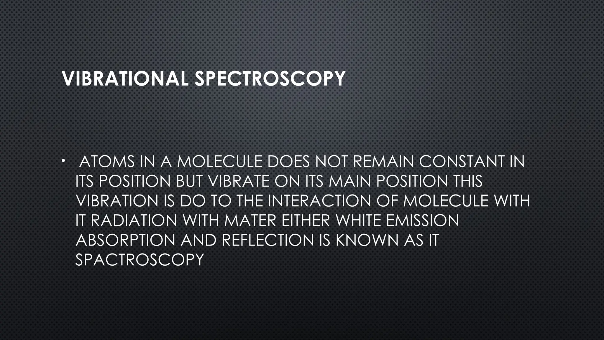 chemistry vibrational%20presentation..pptx