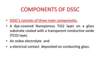 Chemistry and physics of dssc ppt | PPTX