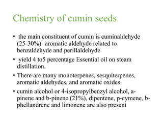 Chemistry and processing cumin | PPTX