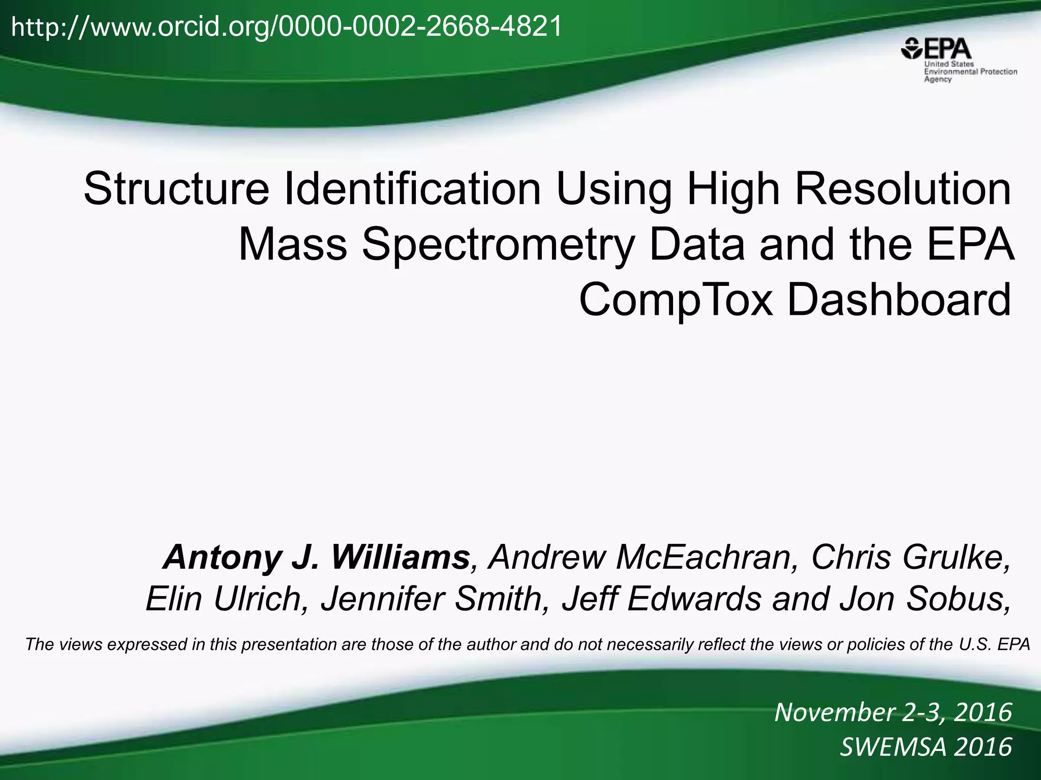 Structure Identification Using High Resolution Mass Spectrometry Data ...
