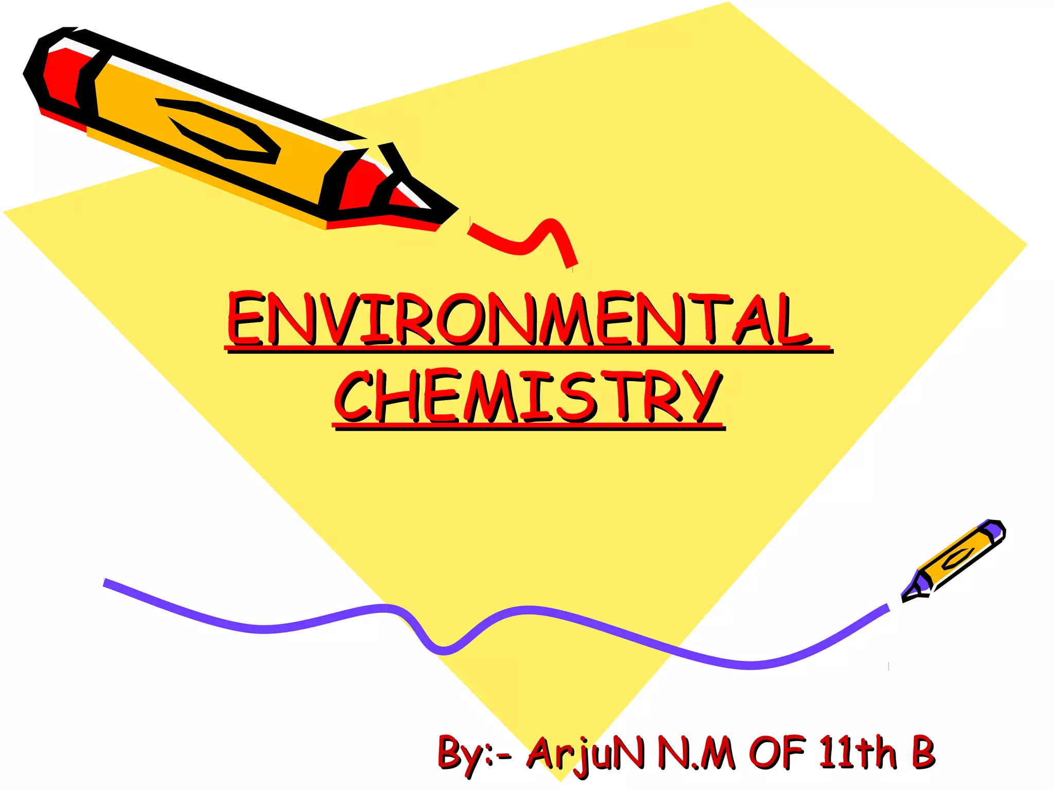 Chemistry environmental chemistry | PPT