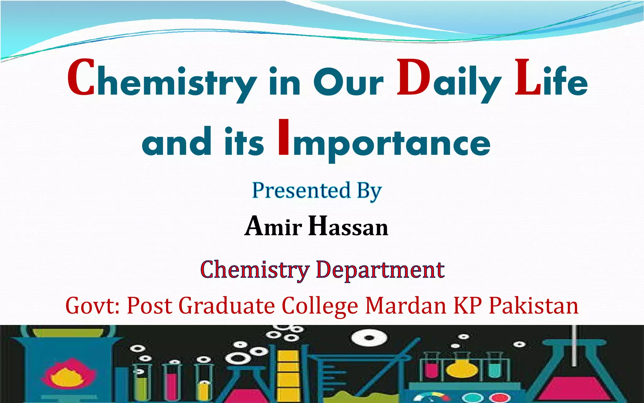 Chemistry in our daily life and its importance | PDF