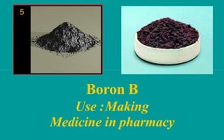 Boron Uses In Everyday Life