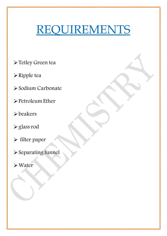 Extraction Of Caffeine From Tea Chemistry Investigatory Project Class 12 Cbse Docx
