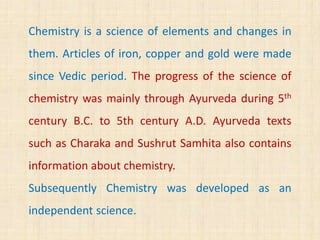 Chemistry of ancient india | PPTX