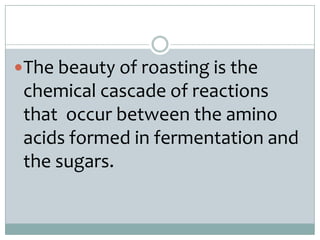 Chemistry of chocolate | PPTX