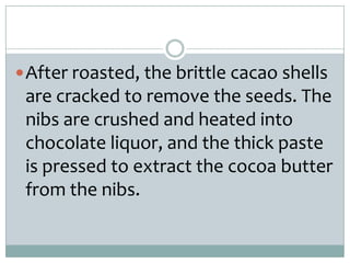 Chemistry of chocolate | PPTX