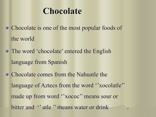 Chemistry of chocolate | PPT