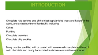 Chemistry of chocolits | PPT
