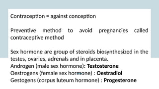 Chemistry of contraceptive agent male and female sex hormone.pptx