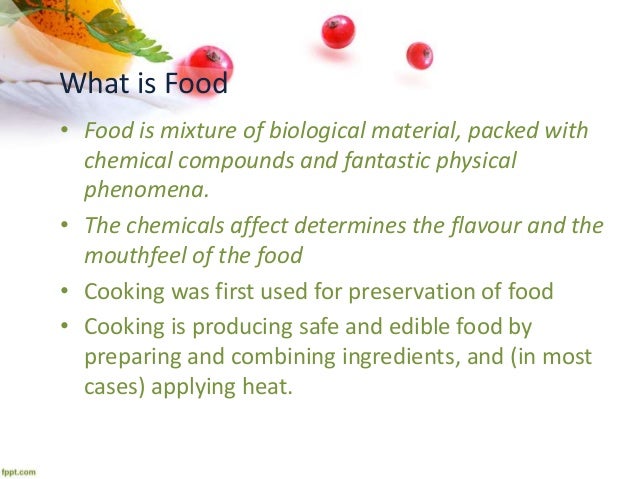 Chemistry of cooking a brief view