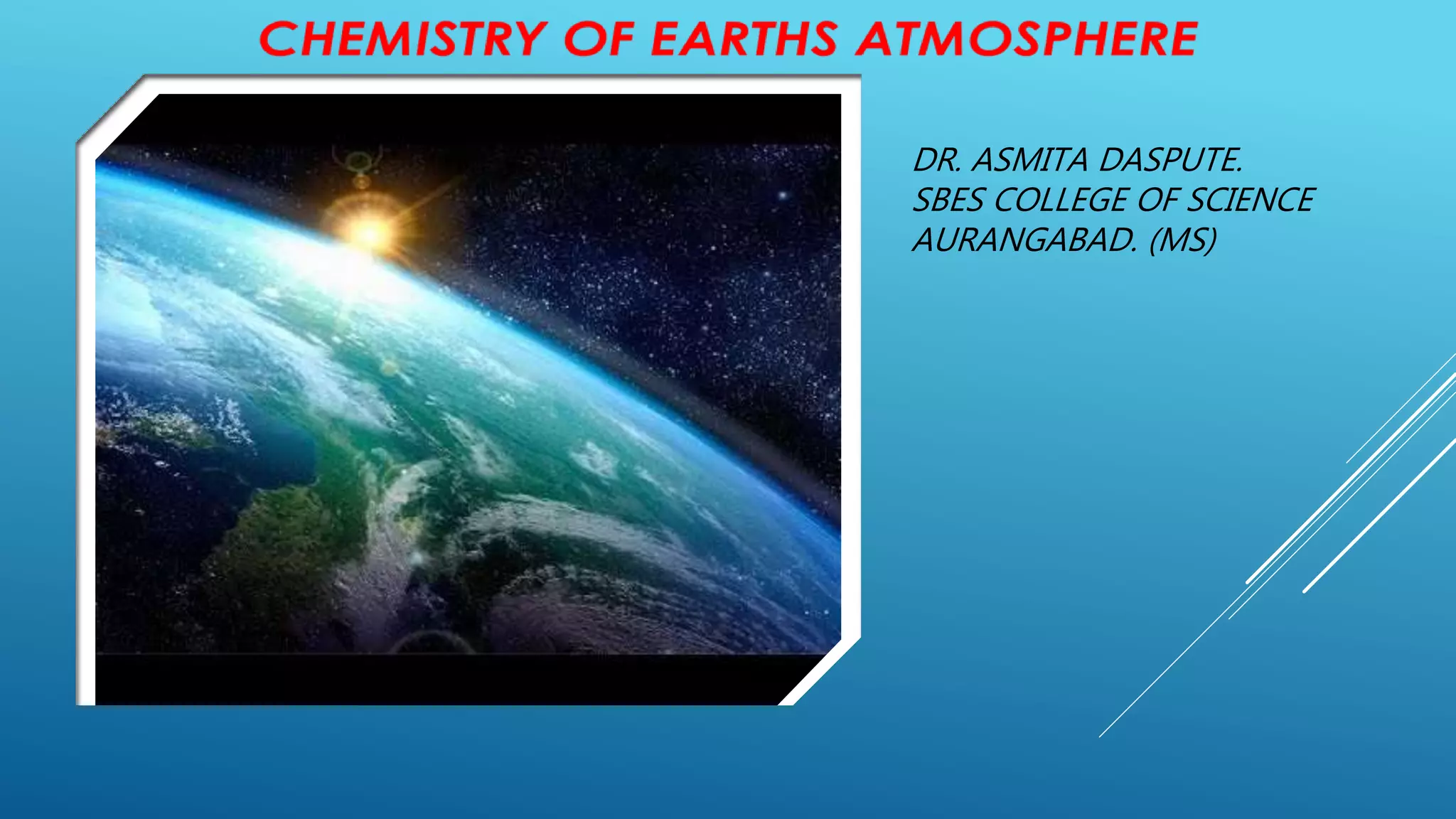 Chemistry of earths atmosphere | PPT