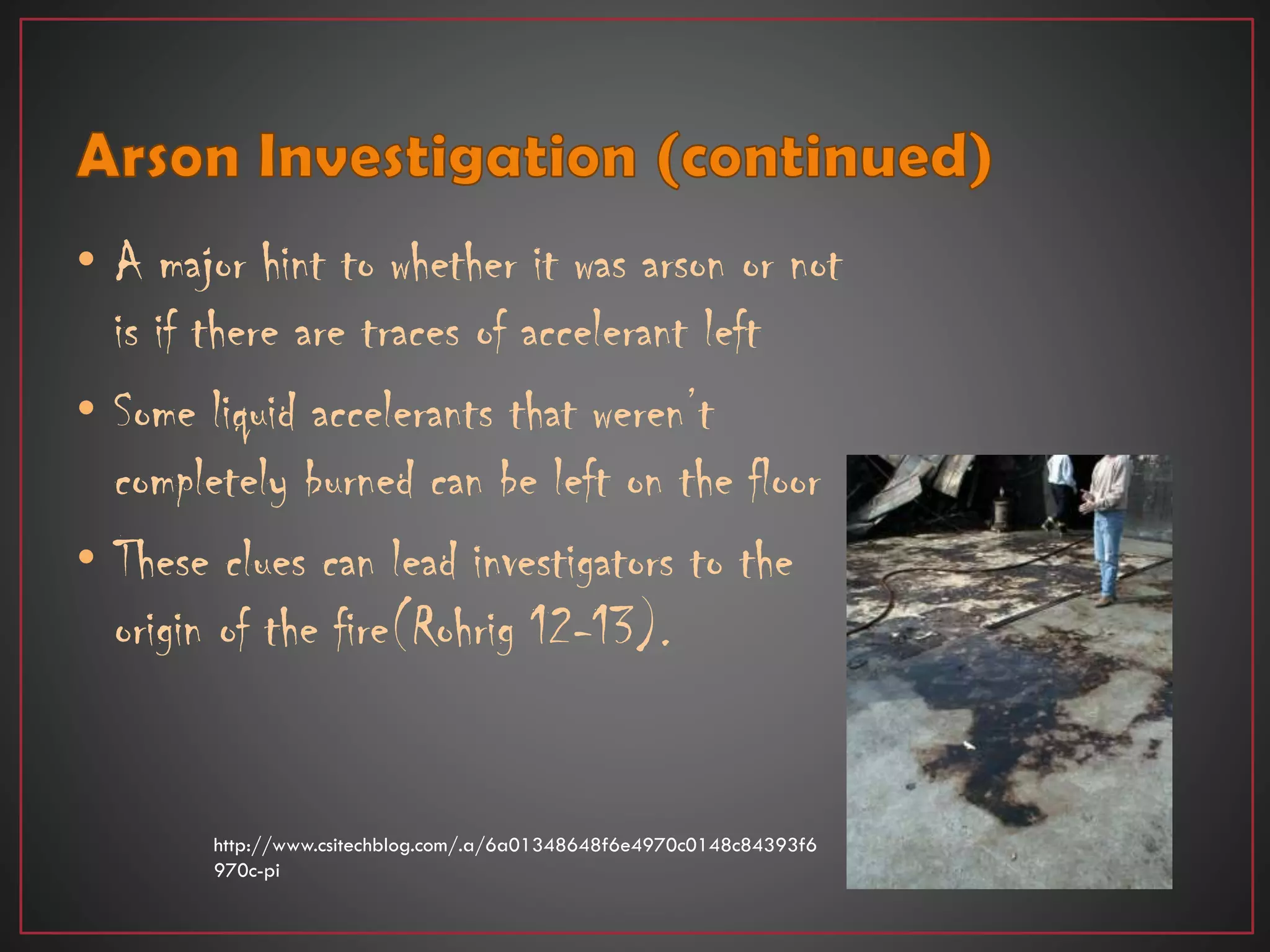 Chemistry of Fire and Arson Investigation | PPTX