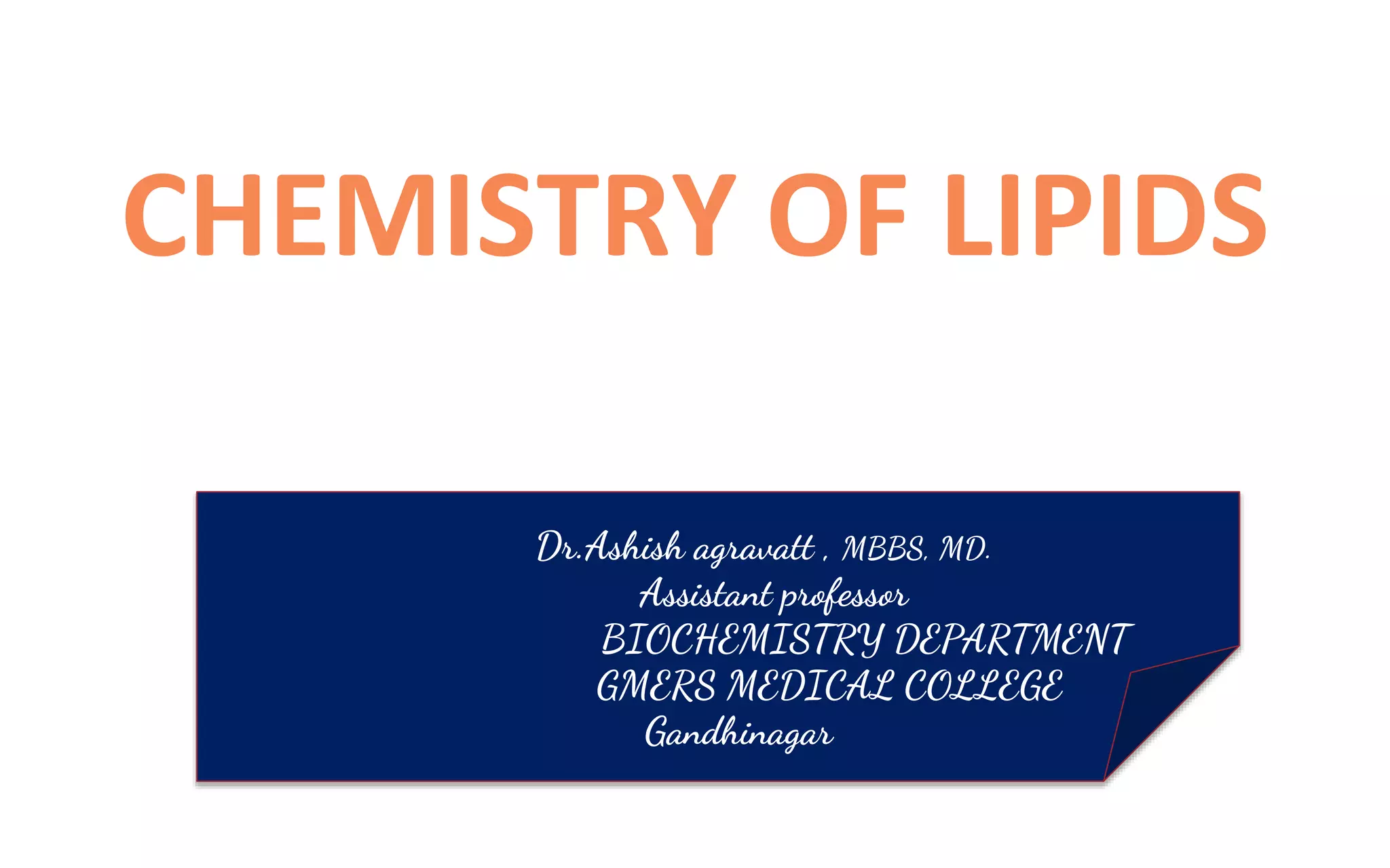 Chemistry of lipid 2 _ Classification of Lipids.pptx