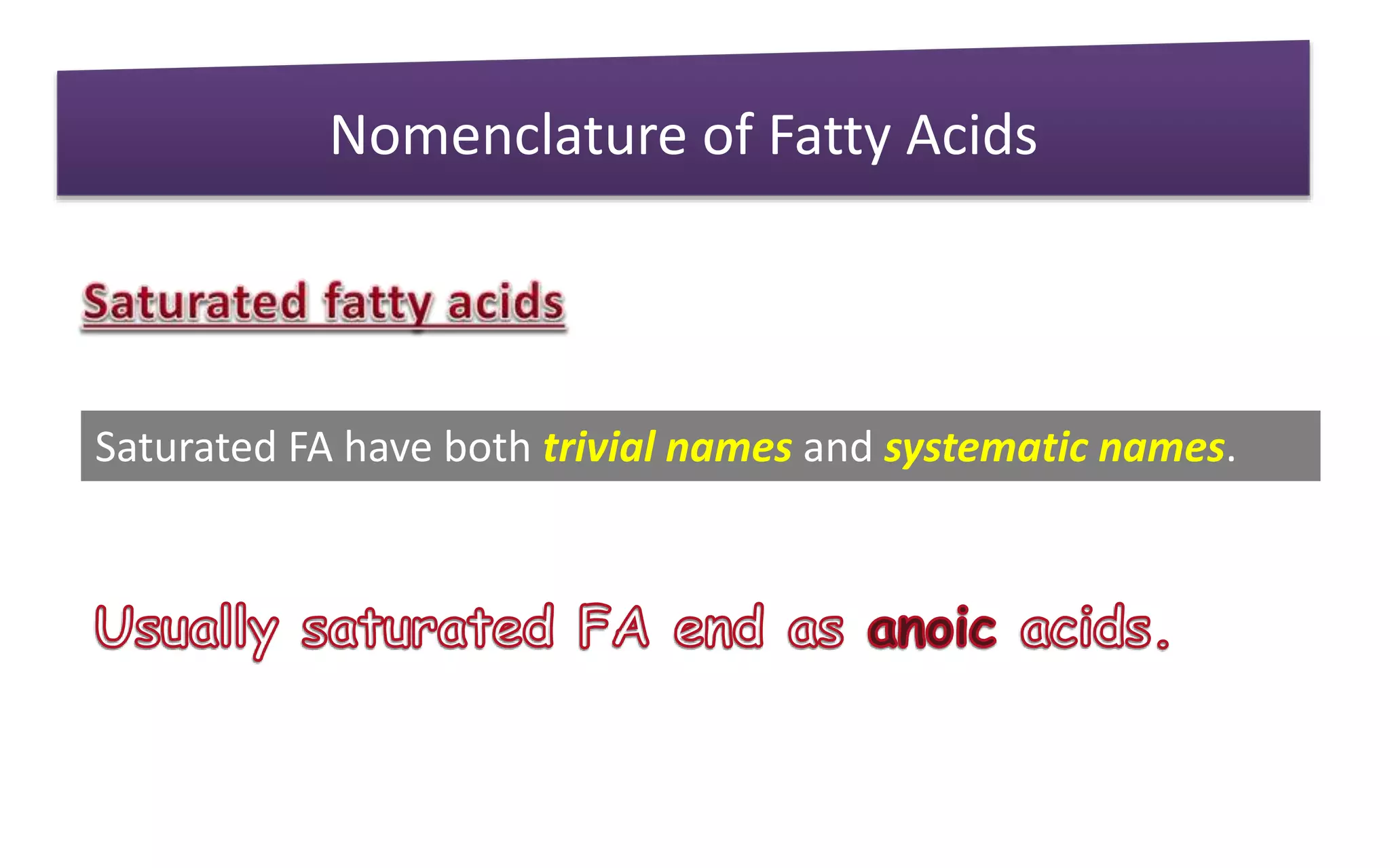Chemistry of lipid _FATTY ACID NOMENCLATURE AND CLASSIFICATION.pptx