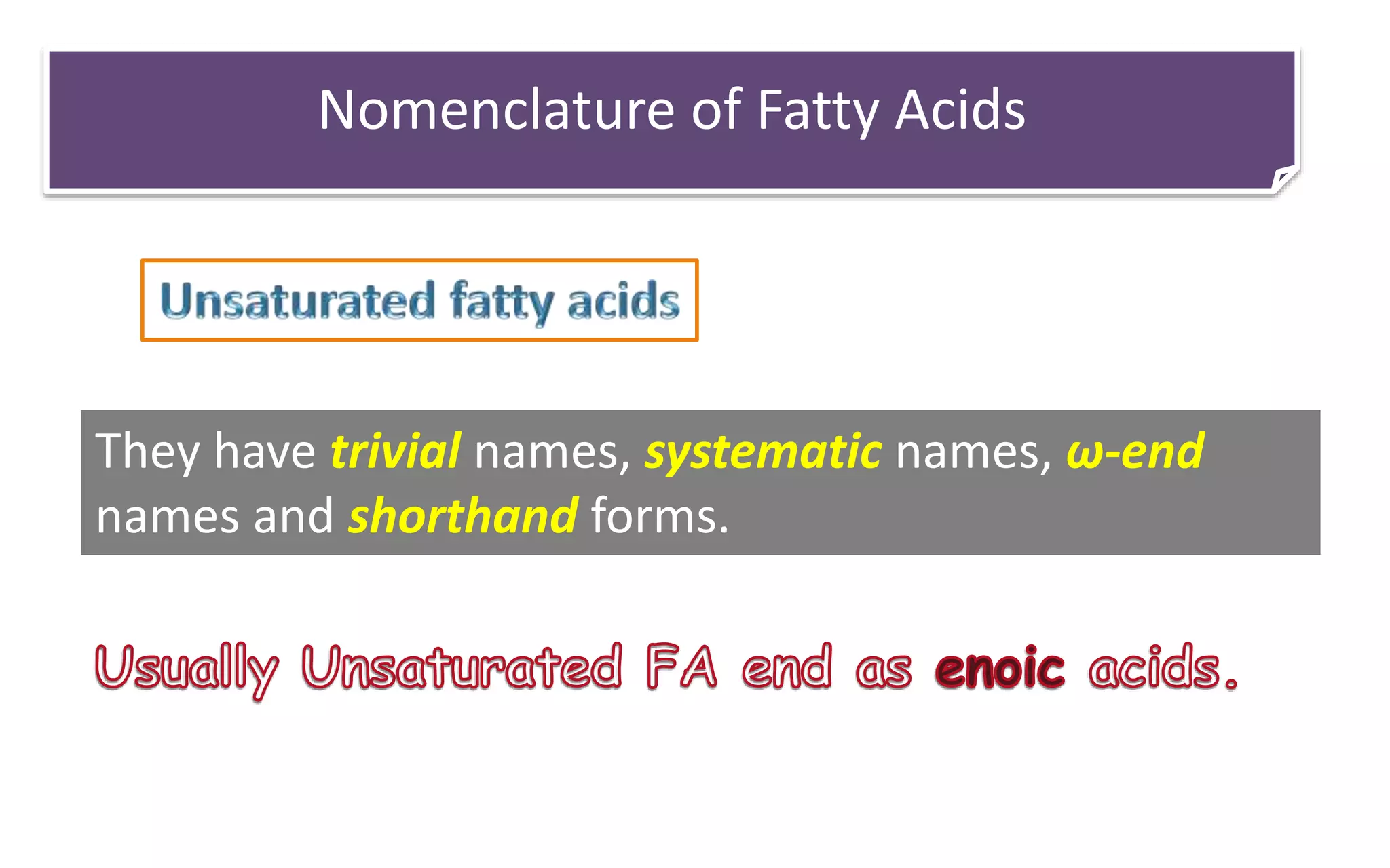 Chemistry of lipid _FATTY ACID NOMENCLATURE AND CLASSIFICATION.pptx