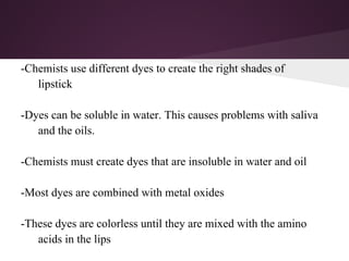 Chemistry of lipstick | PPT