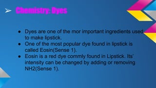 Chemistry of lipstick | PPT