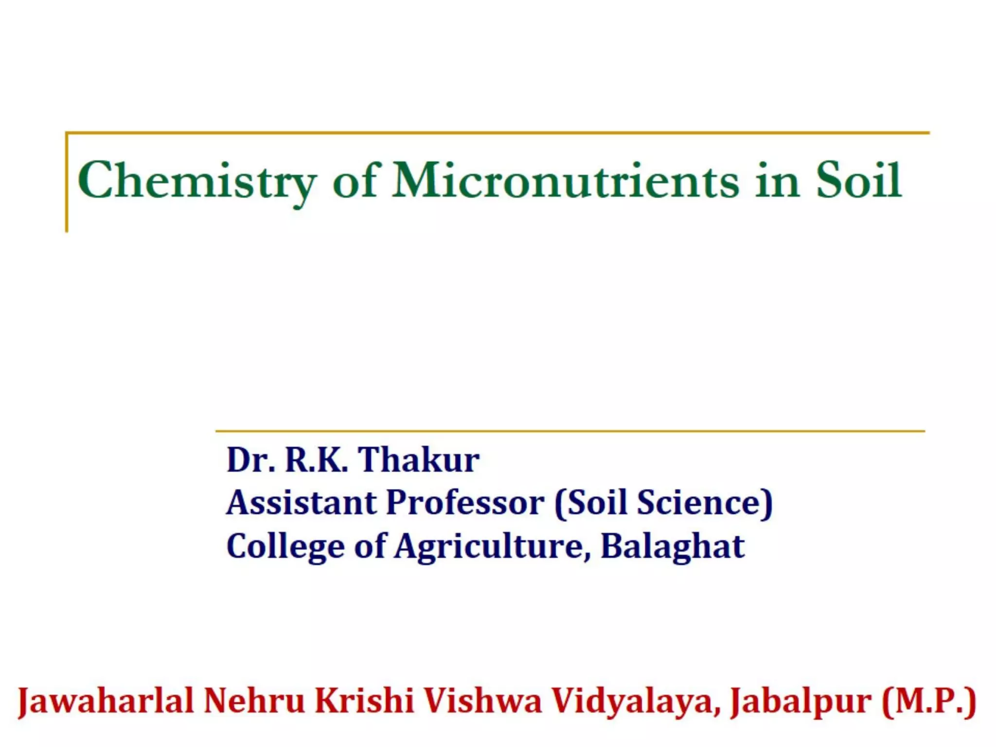 Chemistry of Micronutrients in Soil (mfsfm) rkt | PPT