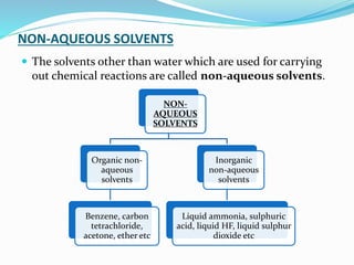 Chemistry of non aqueous solvents part-1 | PPTX